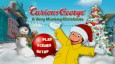 Curious George: A Very Monkey Christmas – Animated Views